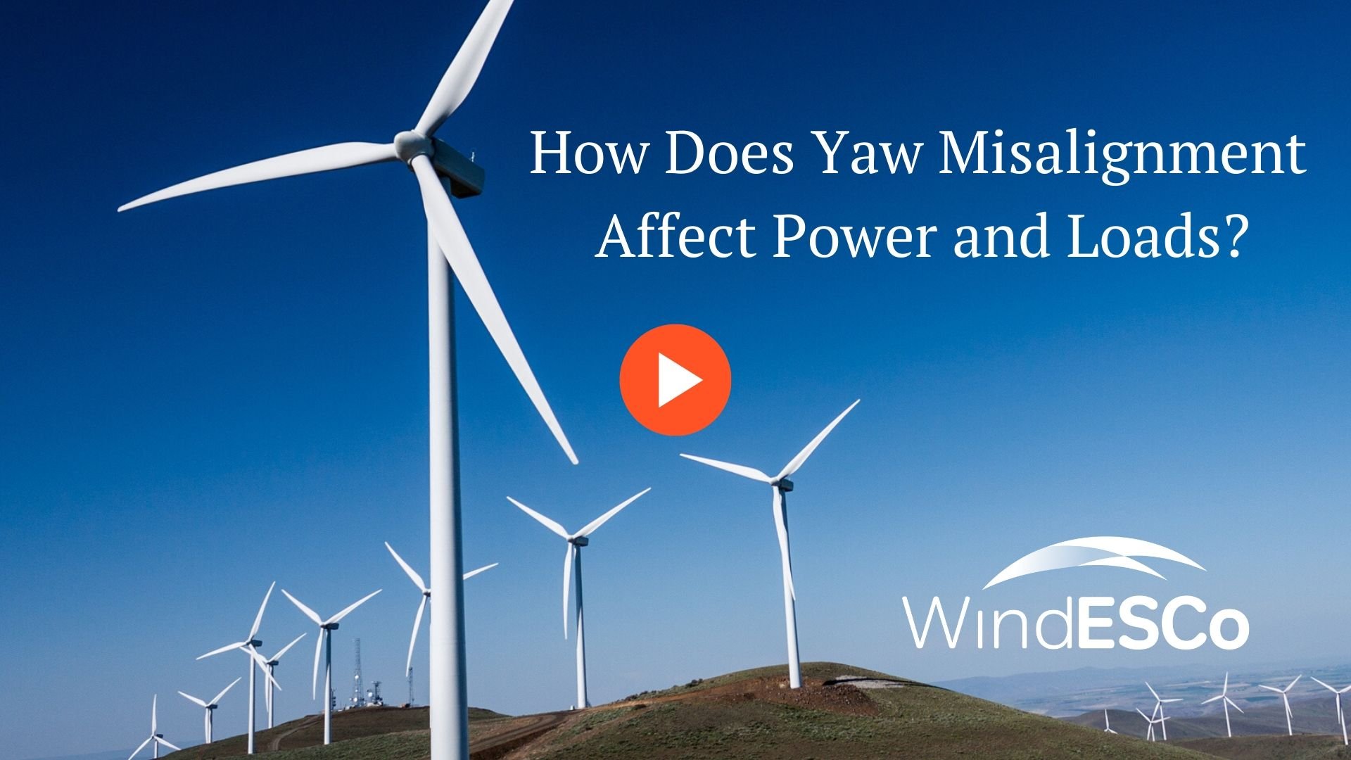 How Does Yaw Misalignment Affect Power And Loads